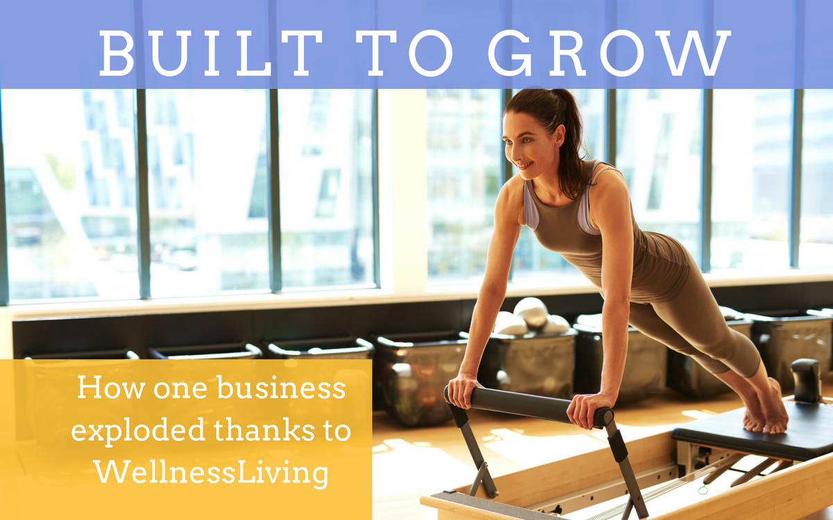 Built to Grow - WellnessLiving