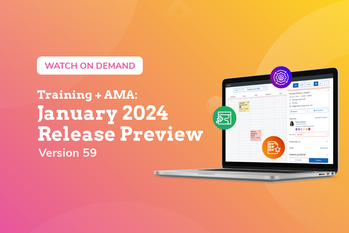 Training + AMA: January 2024 Release Preview - WellnessLiving